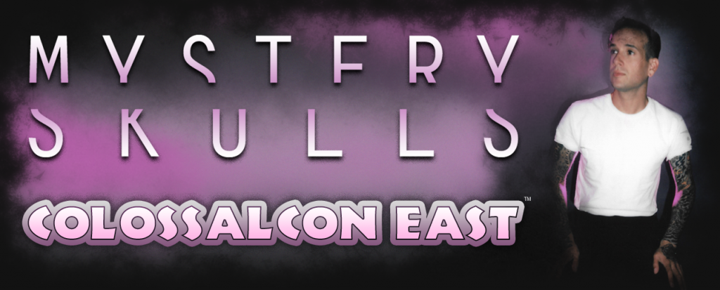 Colossalcon East – September 17th – 19th, 2021 – Poconos Mtns, PA