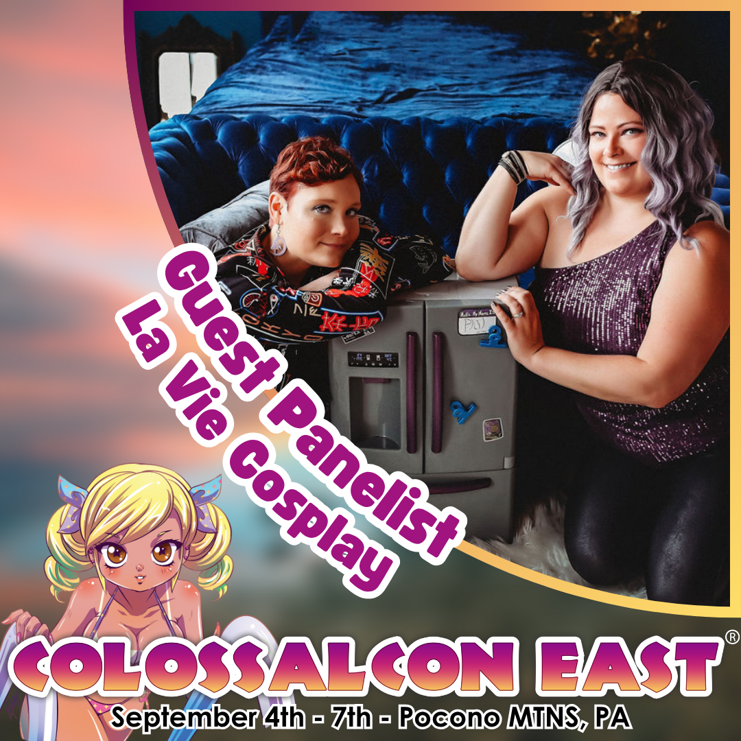 Colossalcon East – September 4th – 7th, 2025 – Poconos Mtns, PA