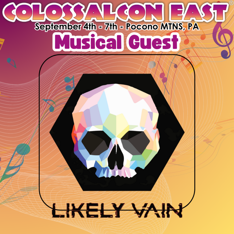 Colossalcon East – September 4th – 7th, 2025 – Poconos Mtns, PA